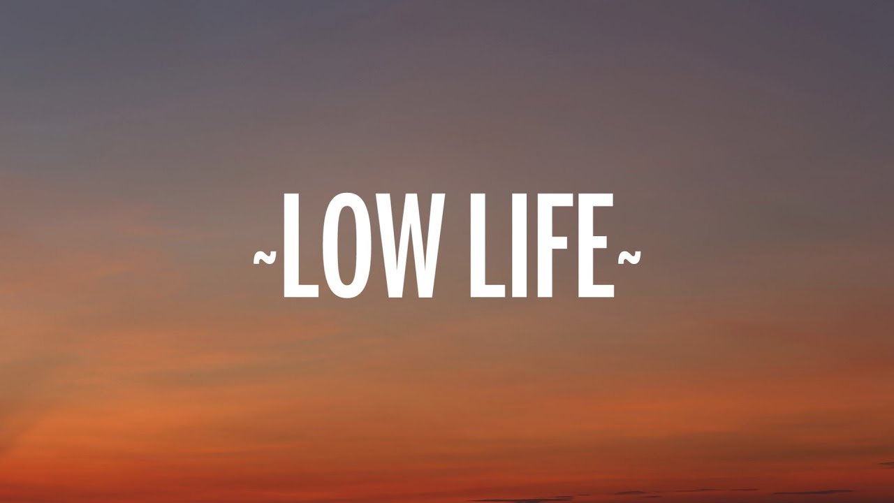 Future - Low Life (Lyrics) ft. The Weeknd - YouTube