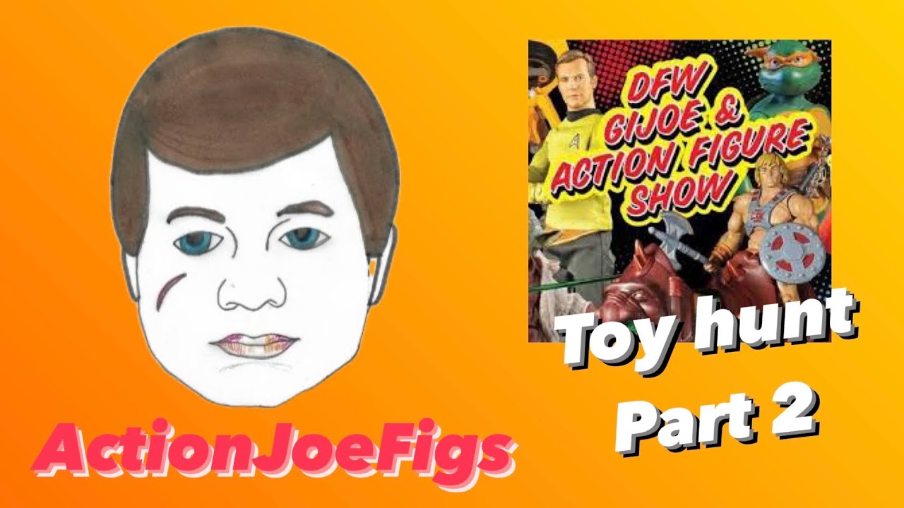 DFW GI JOE & Action Figure Show 2024 Toy Hunt Report Part 2 - YouTube