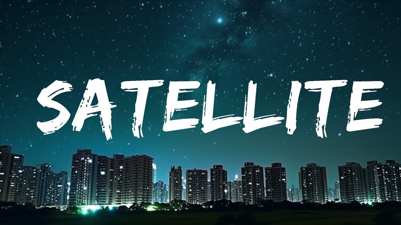 Harry Styles - Satellite (Lyrics) |Top Version - YouTube