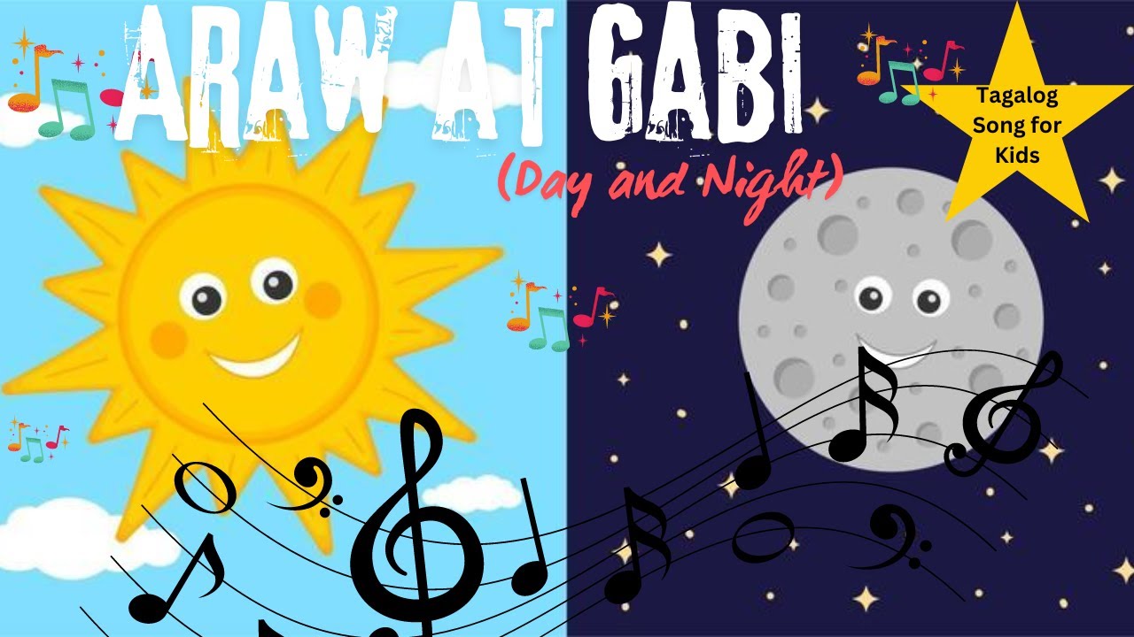 Araw at Gabi (Day and Night) / Tagalog Kids Song / Nursery Rhyme - YouTube