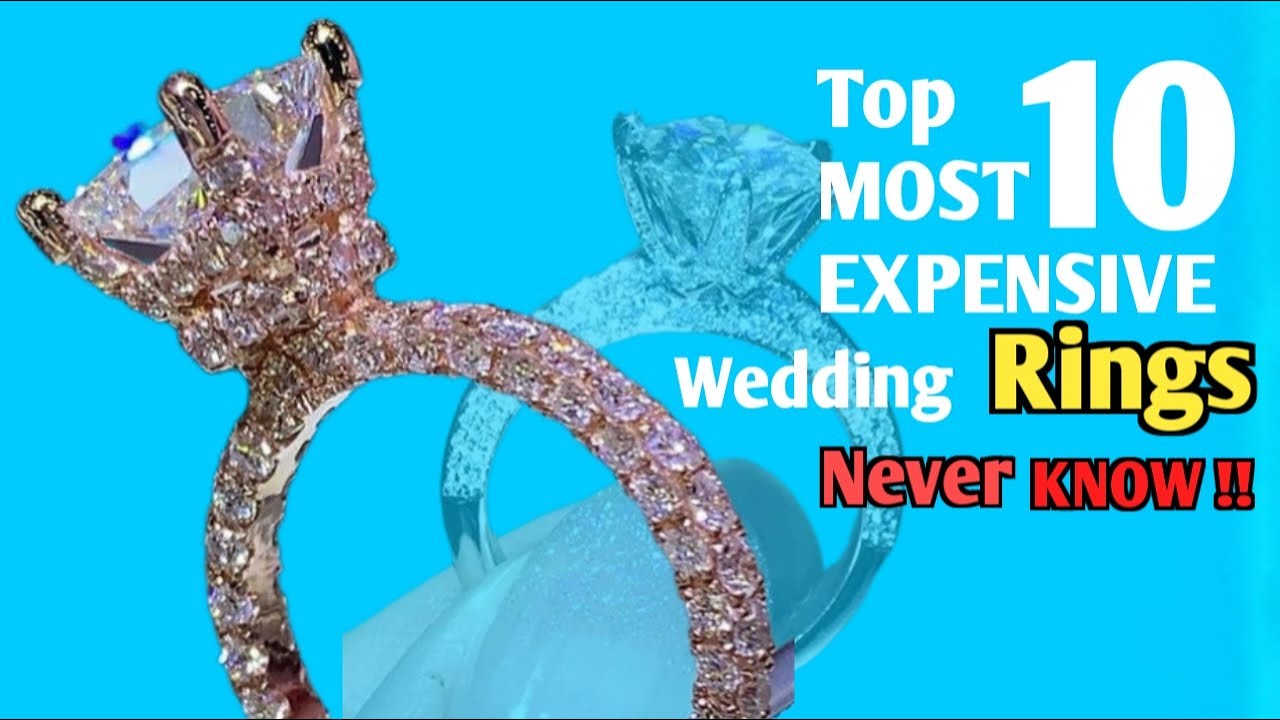 10 most expensive wedding rings you Never Know - luxury rings - YouTube