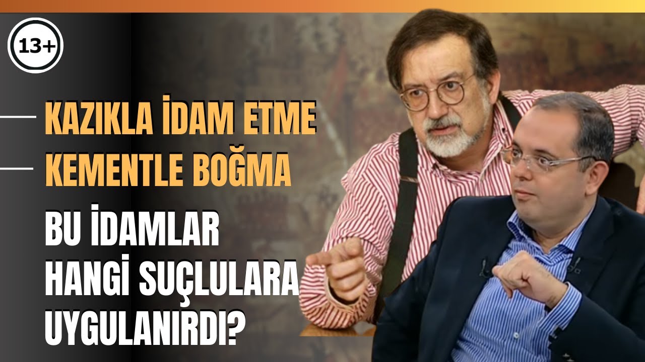 Kazıkla İdam Etme, Kementle Boğma... Bu İdamlar Hangi Suçlulara ...