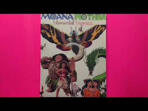 Moana / Mothra: Elemental Enemies