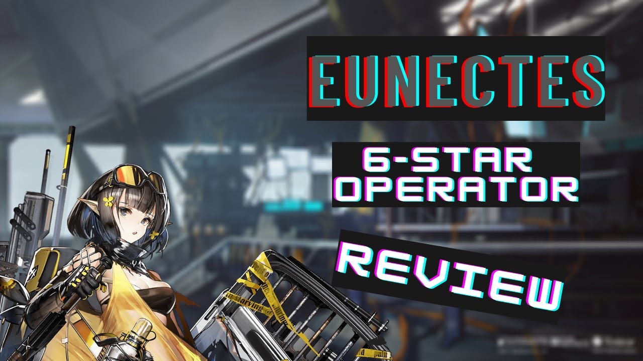 Arknights Operators review | Eunectes - 6-star defender - YouTube