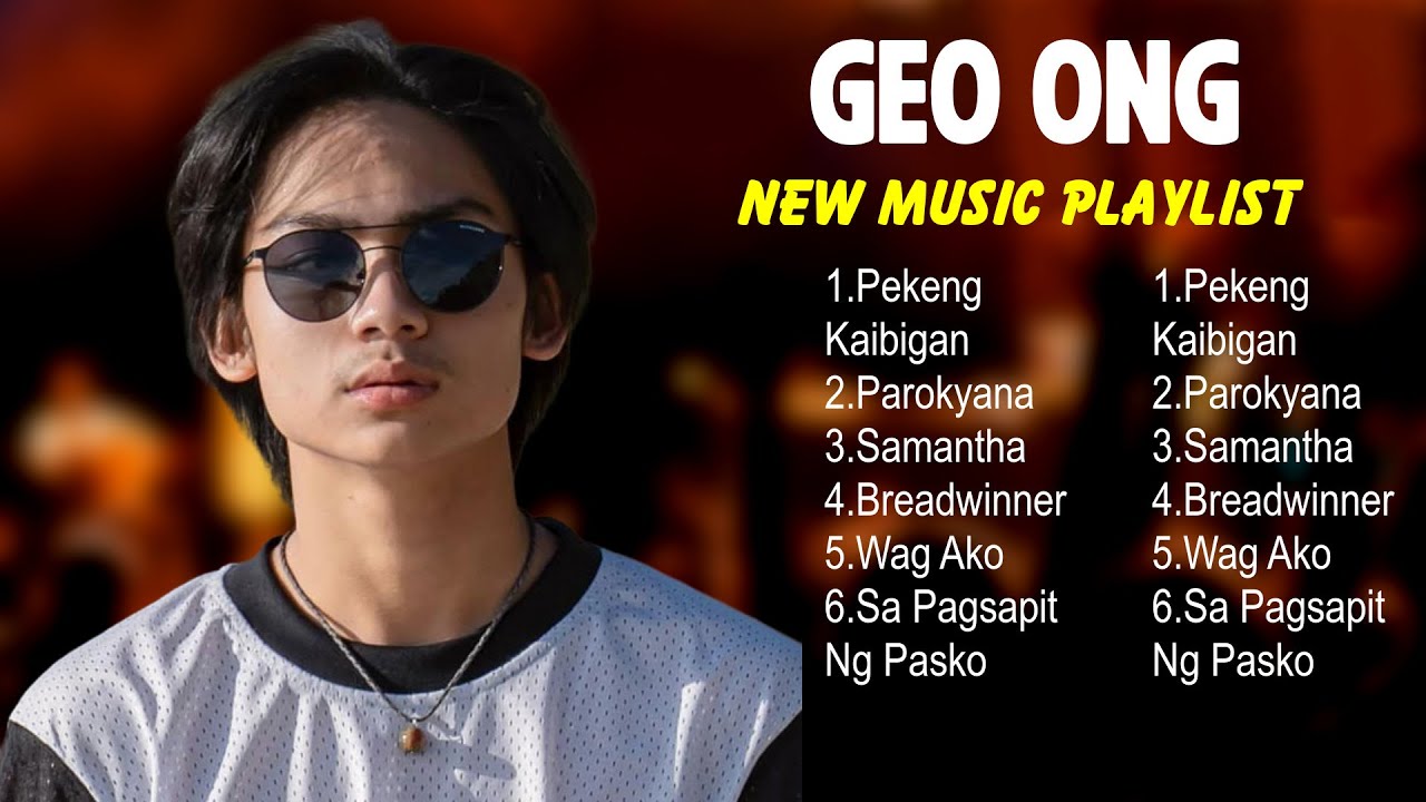 Best OPM Tagalog Love Songs-Geo Ong-Greatest Hits Full Album 2024 - YouTube
