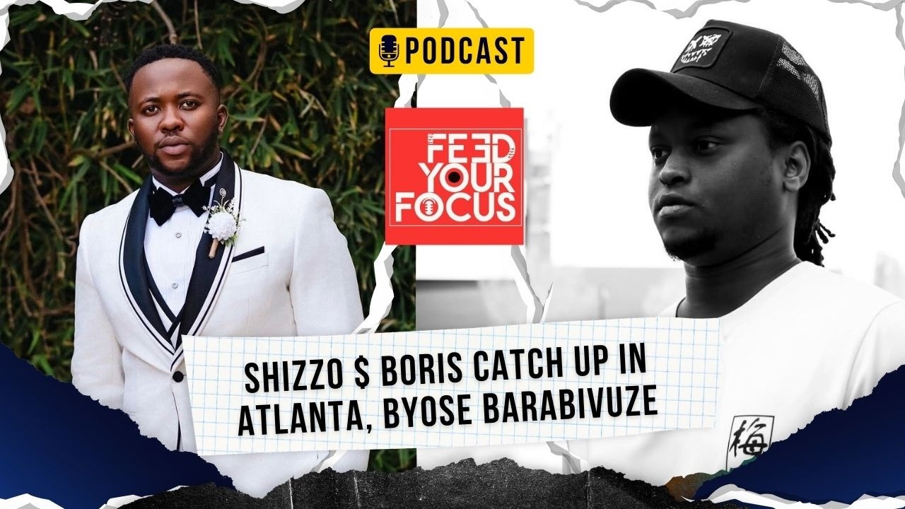 Shizzo & Boris Catch up in Atlanta.Shizzo nyuma yubukwe Byose Arabivuze ...