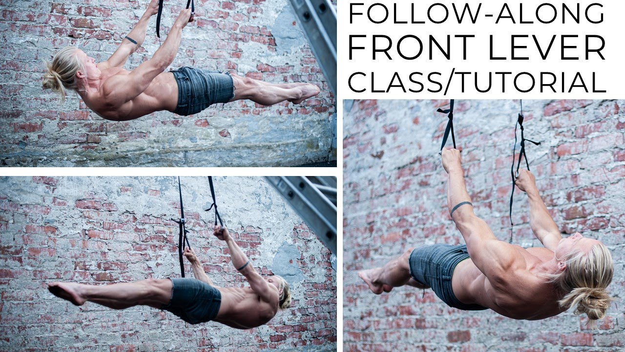 Front lever follow along class and tutorial [Calisthenics & bodyweight ...