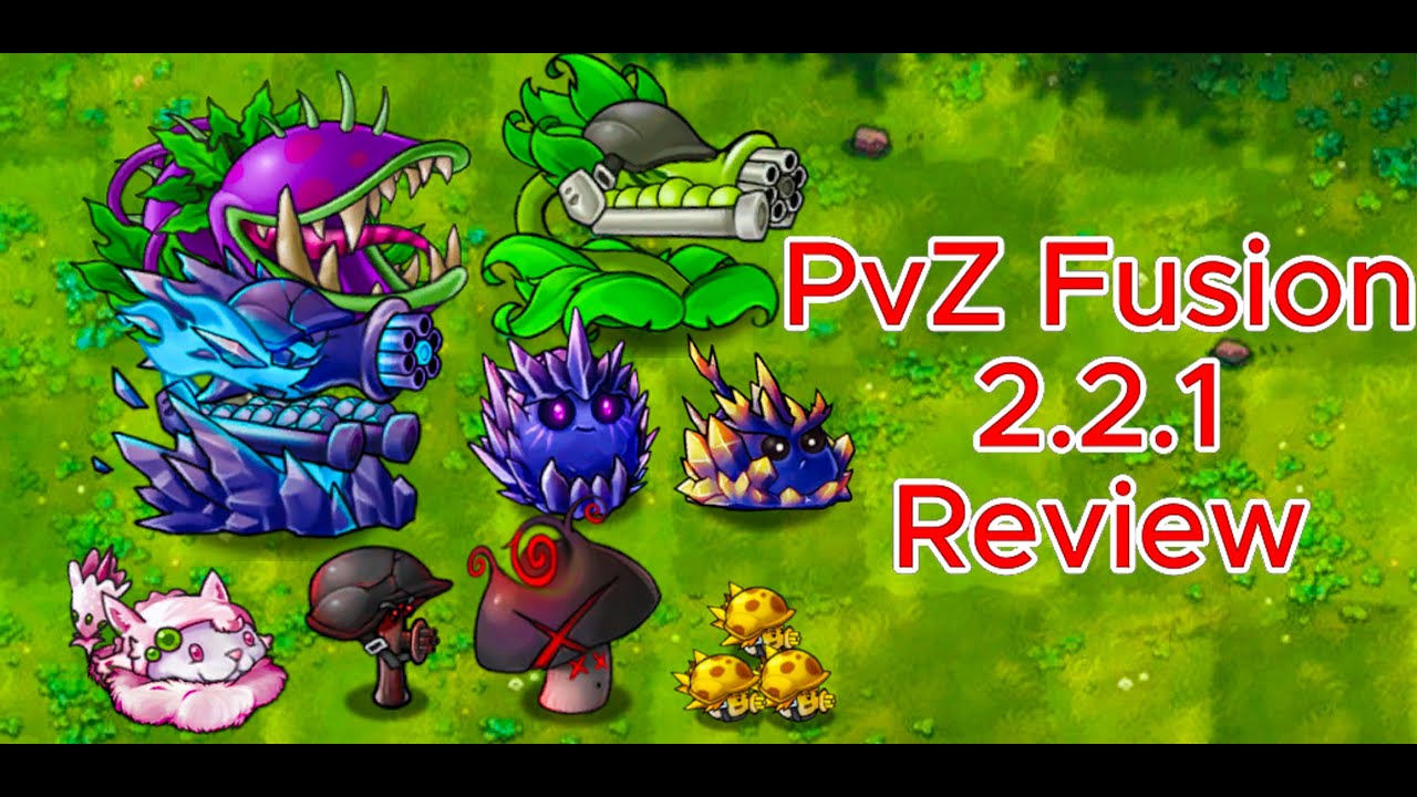 PVZ 1 RH FUSION: NEW VERSION 2.2.1 Review - All Ultimate Plants ...