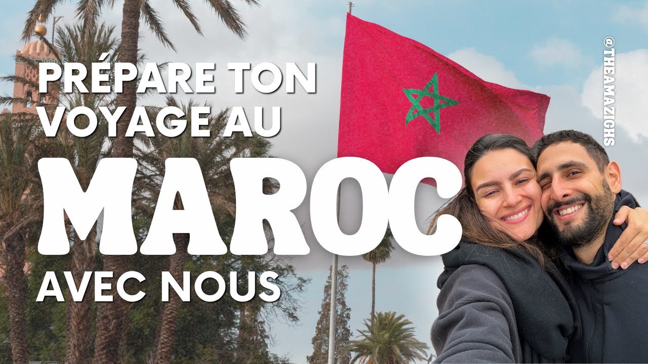 Voyager au Maroc : tout ce qu'il faut savoir - YouTube