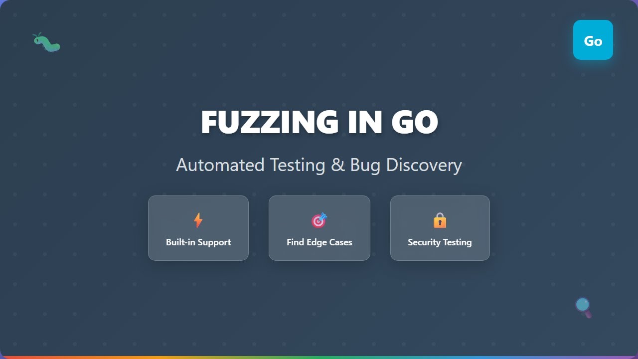Go Fuzzing Tutorial: Complete Guide to Automated Testing & Bug ...