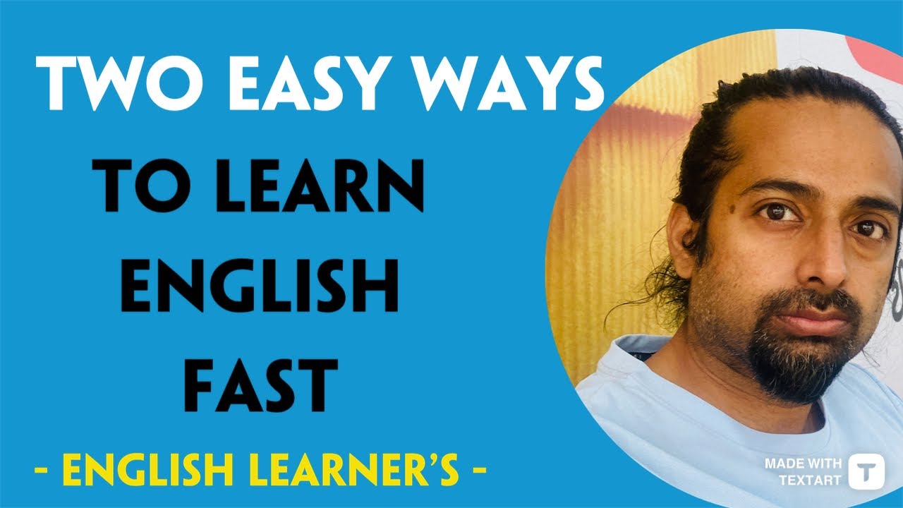 Fast Track Your English Learning with These 2 Easy Methods | Rupam Sil - YouTube