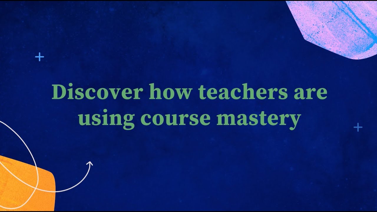 Discover how teachers are using course mastery - YouTube