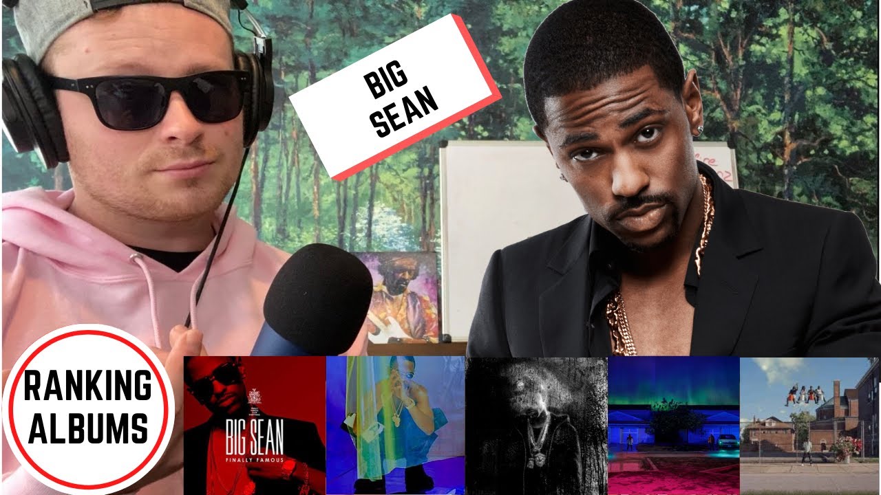 Ranking Every BIG SEAN Album! (2020) - YouTube