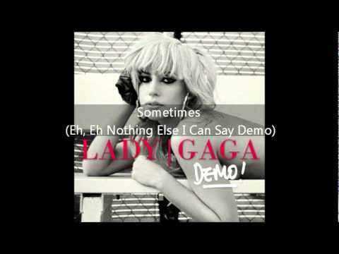 Lady Gaga - Sometimes (Eh, Eh (Nothing Else I Can Say) Demo) - YouTube