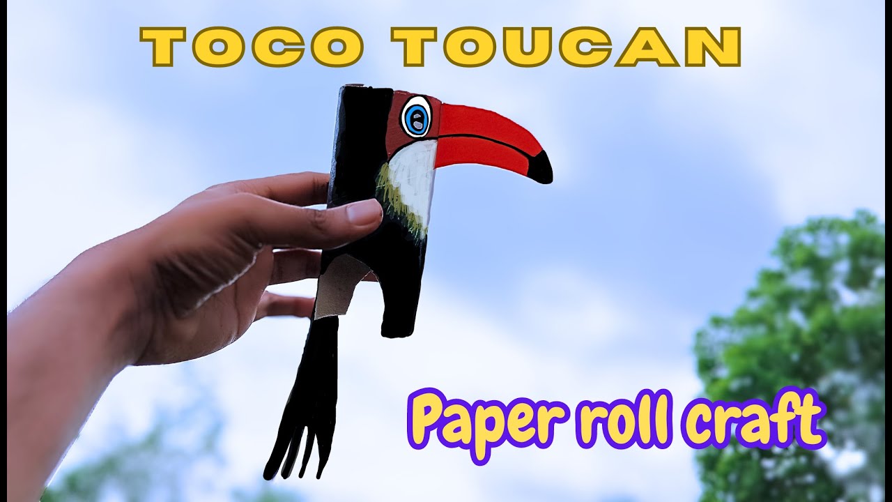 TOCO TOUCAN 🐦 Diy paper roll craft - YouTube