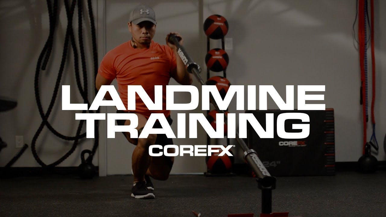 10 Landmine Exercises You Need To Try! | COREFX - YouTube