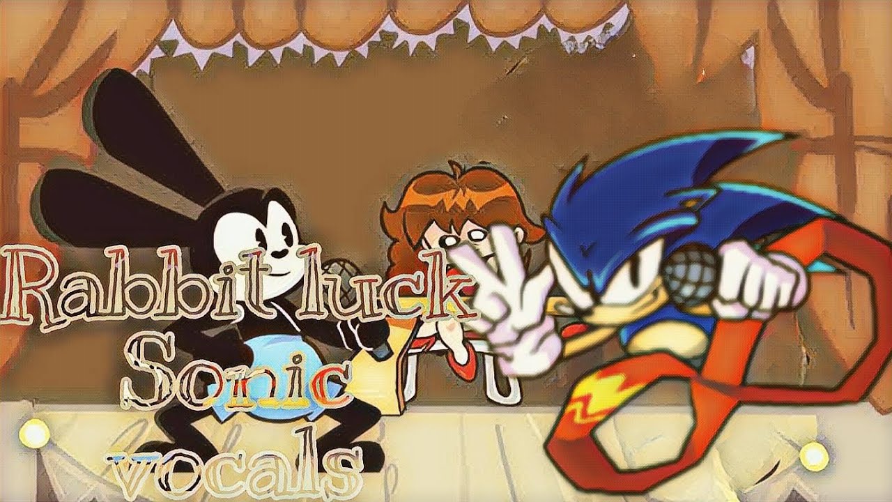 Rabbits Luck Sonic Sing it / FNF Vs Oswald - YouTube