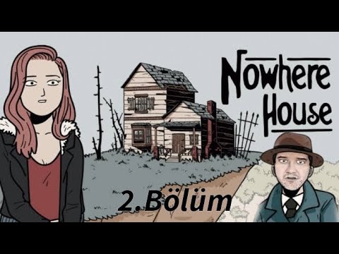 NowHere House 2.Bölüm - YouTube