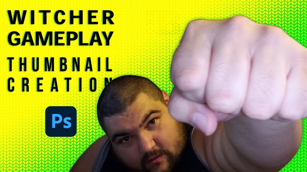 Witcher Gameplay Thumbnail Creation | Adobe Photoshop | The One B - YouTube