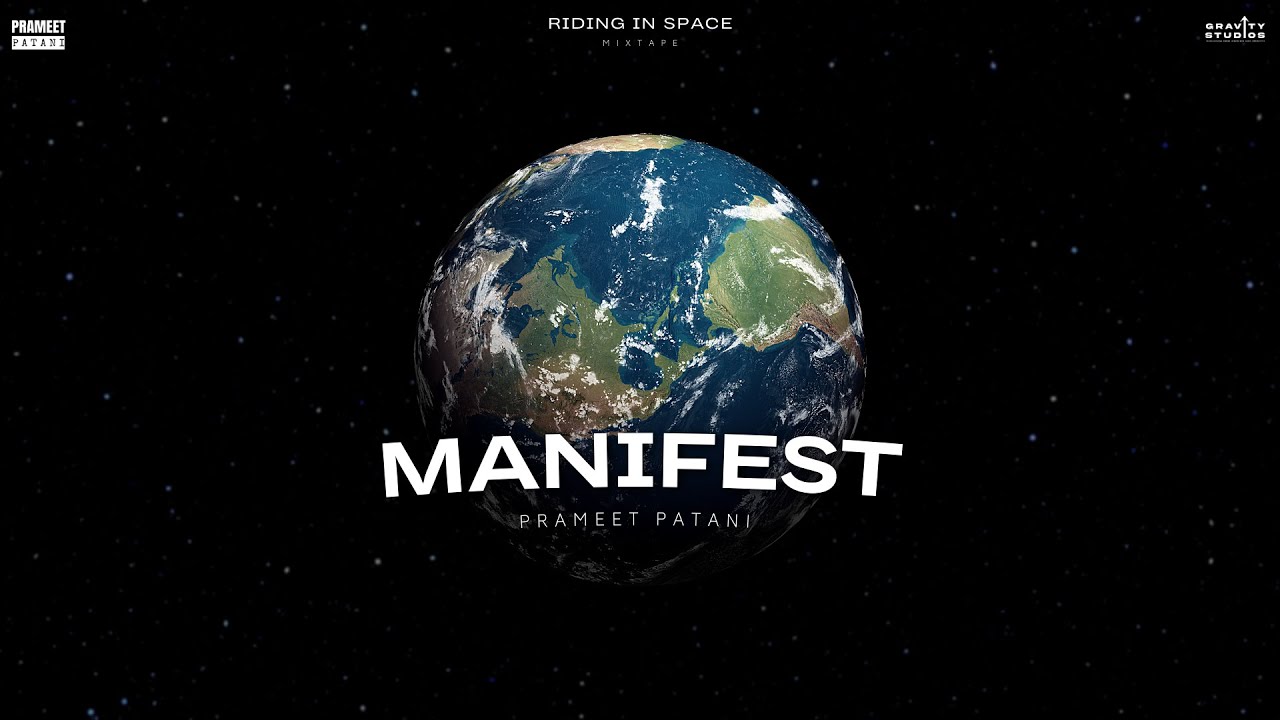 MANIFEST - Prameet Patani | Official Music Video | RIS Mixtape - YouTube