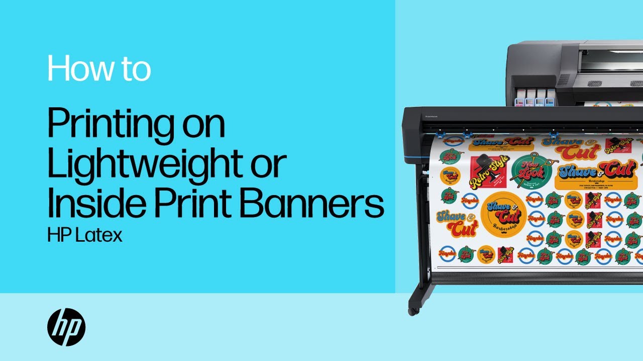 Printing on Lightweight or Inside Print Banners | HP Latex | HP Support ...