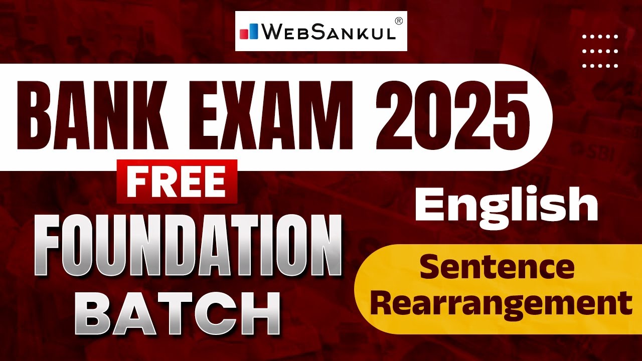 Sentence Rearrangement | English | Free Foundation Batch | Bank Exam ...