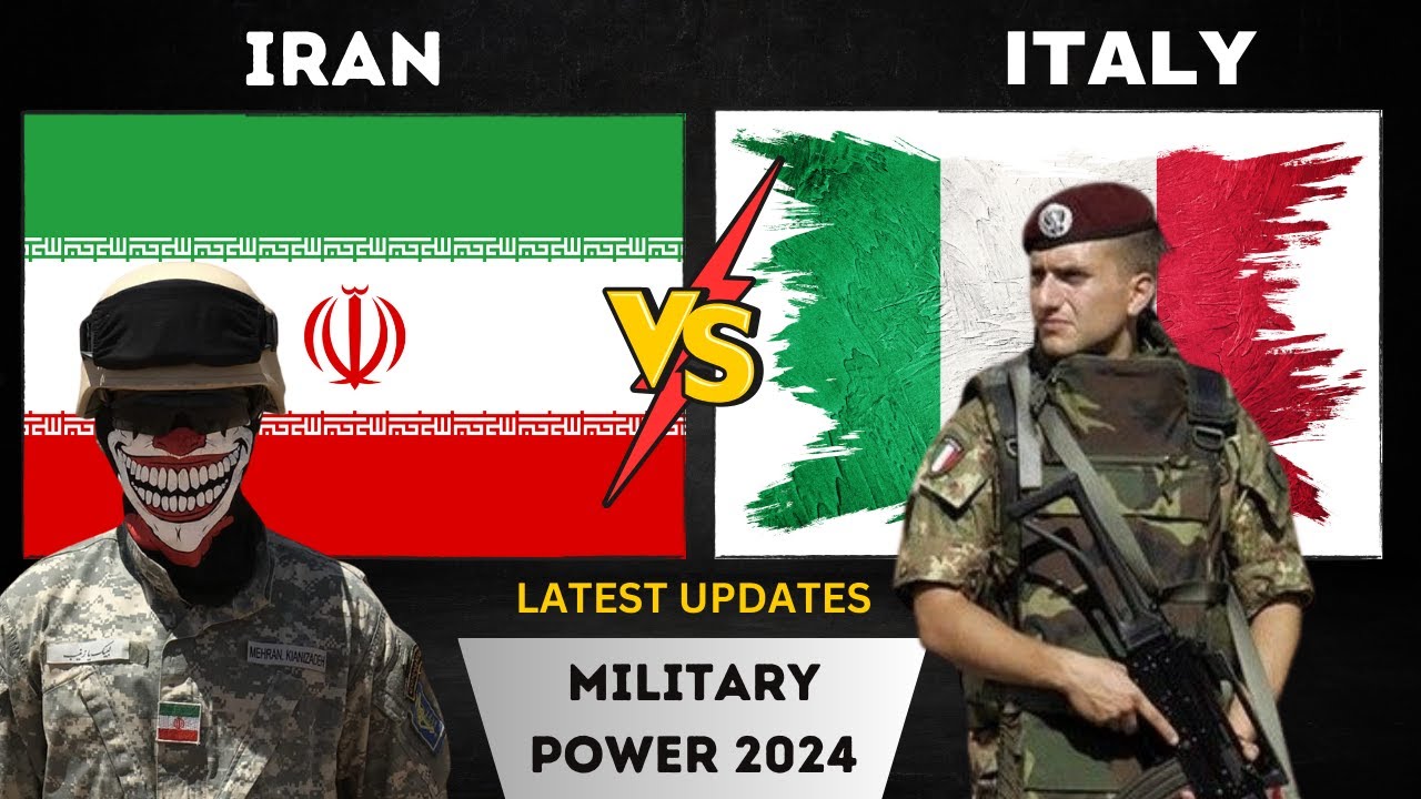 IRAN VS ITALY Military Power 2024 | ARMY /NAVY\ AIR FORCE COMPARISON IN ...
