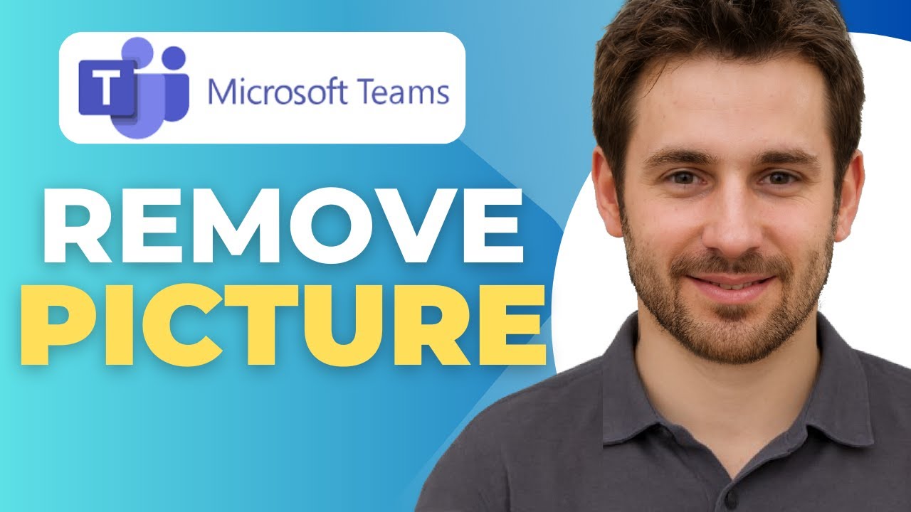 How to Remove Profile Picture in Microsoft Teams 2025 - YouTube