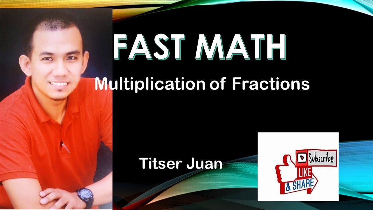 FAST MATH ( Multiplication of Fractions) - YouTube