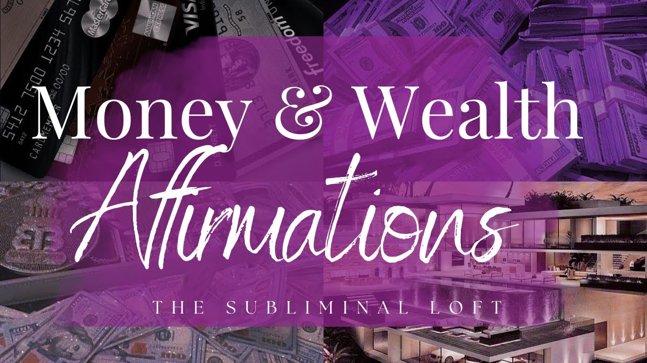 💸 Money and Wealth Affirmations | 💚 Instant Abundance & Prosperity ...