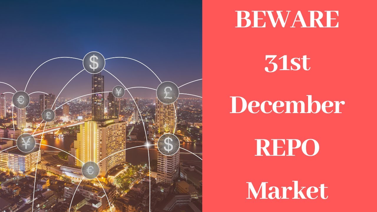 Beware REPO – Why 31st December 2019 is So Important - YouTube