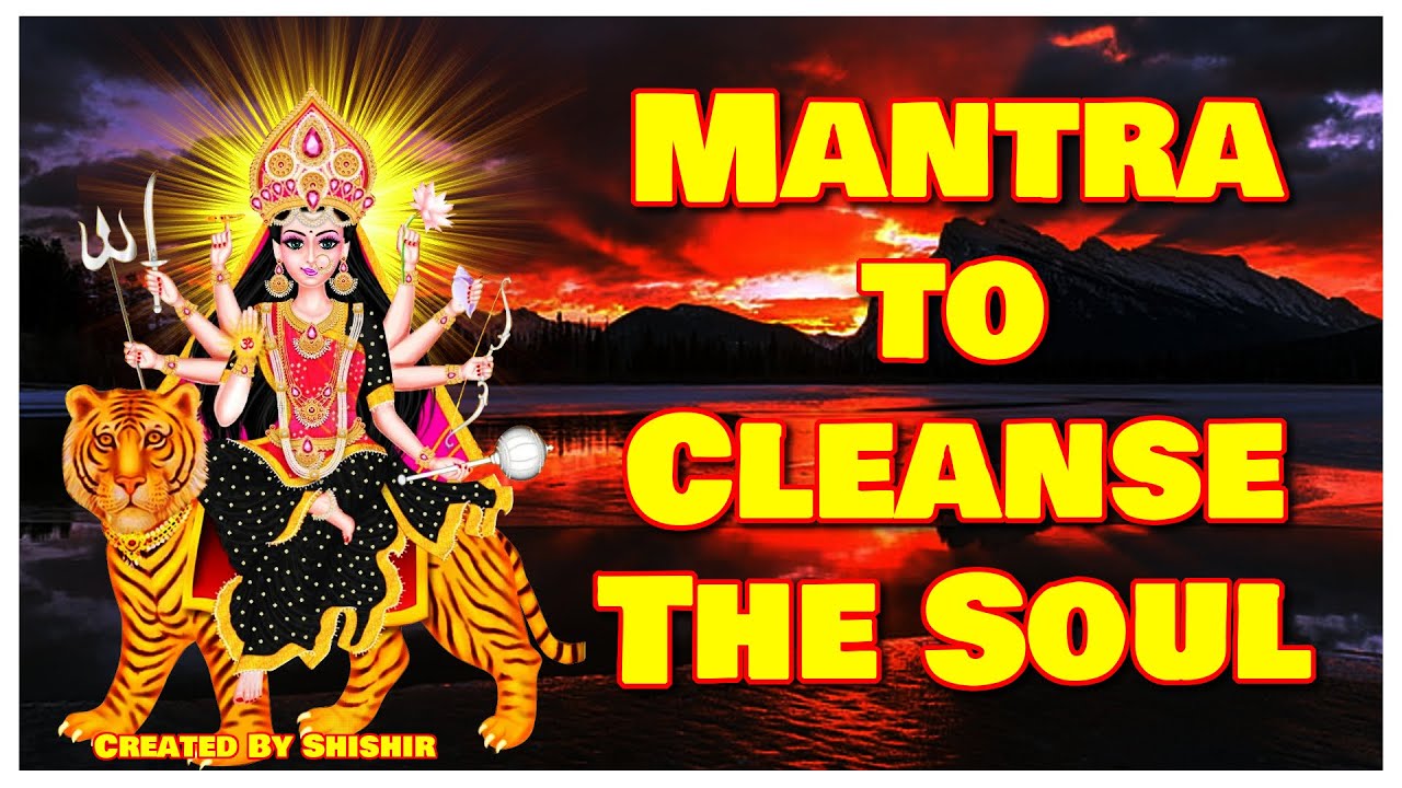 Mantra to Cleanse The Soul - YouTube