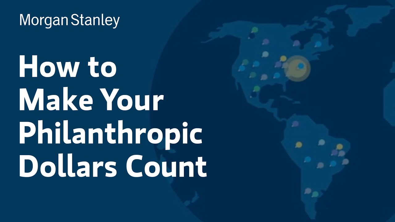 How to Make Your Philanthropic Dollars Count - YouTube