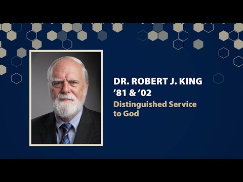 Alumni Awards 2024: Distinguished Service to God | Dr. Robert J. King ...