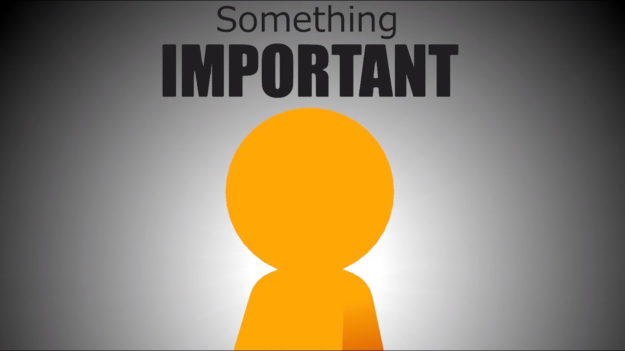 Something important... - YouTube