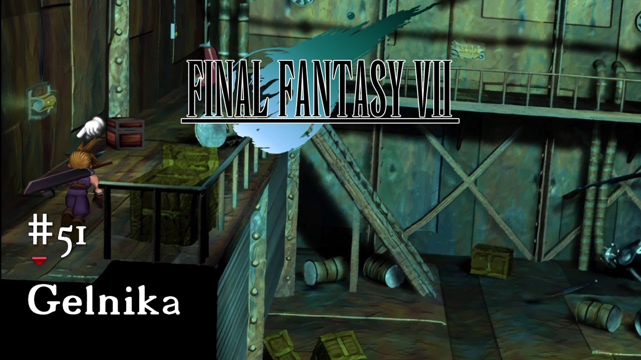 Let's Play Final Fantasy VII #51 [Deutsch] [Modded] Gelnika - YouTube
