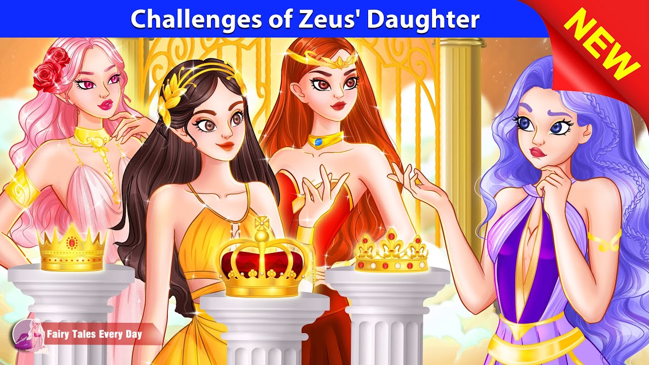 Challenges of Zeus' Daughter 😇⚡ Greek Mythology - English Fairy Tales 🌛 ...