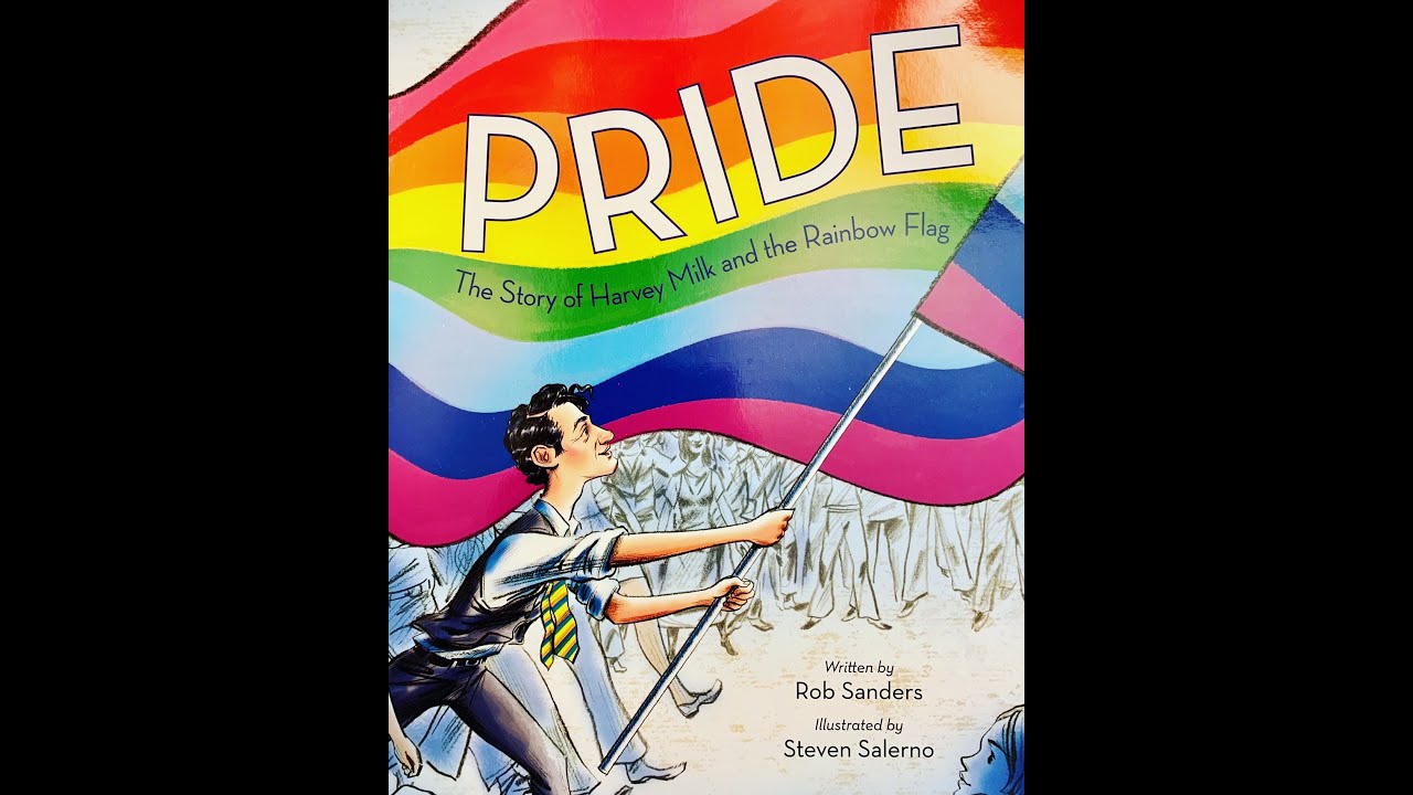 Children's Read Aloud. Pride, The Story of Harvey Milk - YouTube