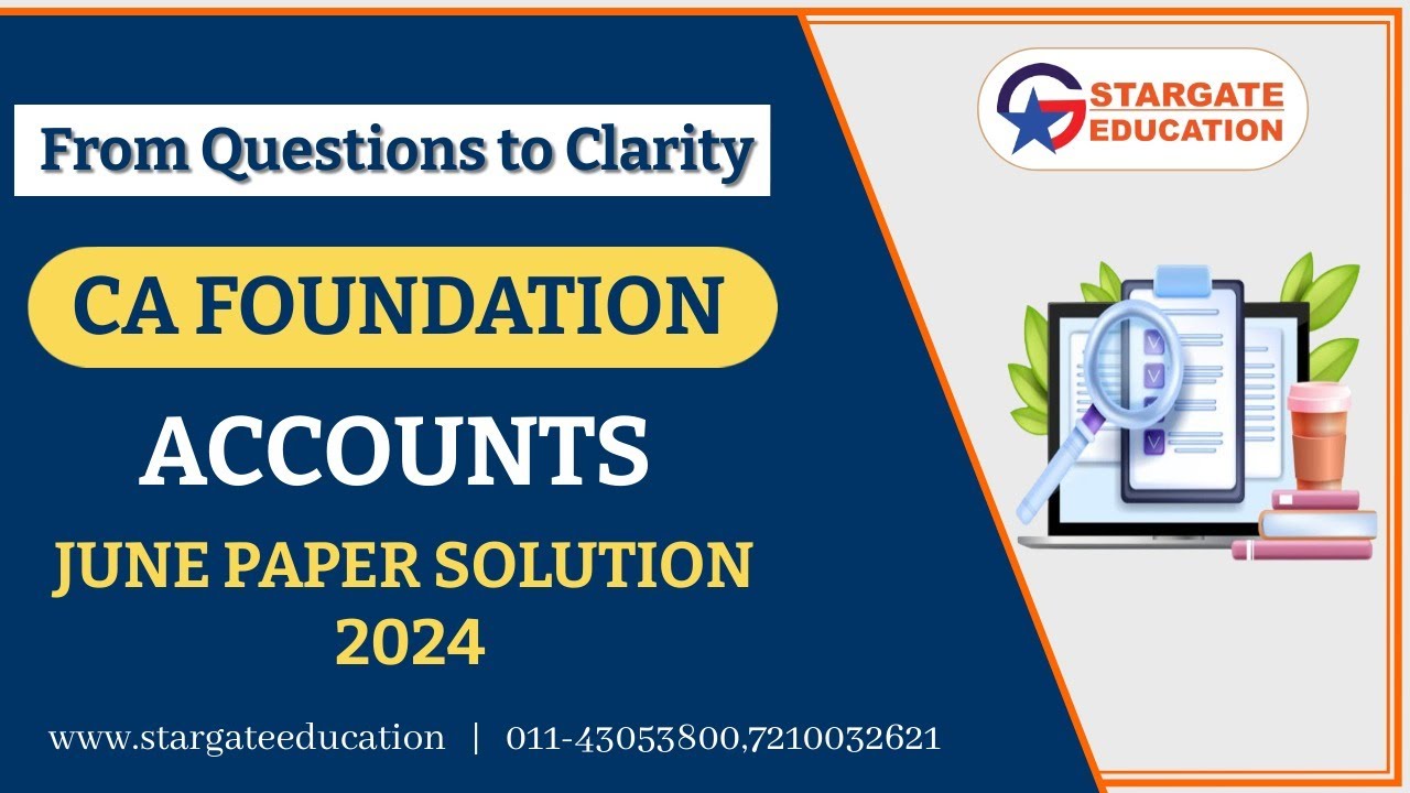 Accounts Full Paper Review CA Foundation June 2024 | Accounts June 2024 ...