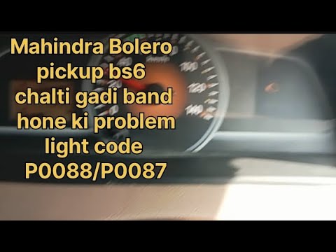 P0088/P0087 Mahindra Bolero pickup Bs6 engine light code chalte chalte ...