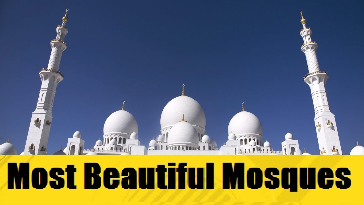Top 10 Most Beautiful Mosques In The World|| Beautiful Masjids In The ...