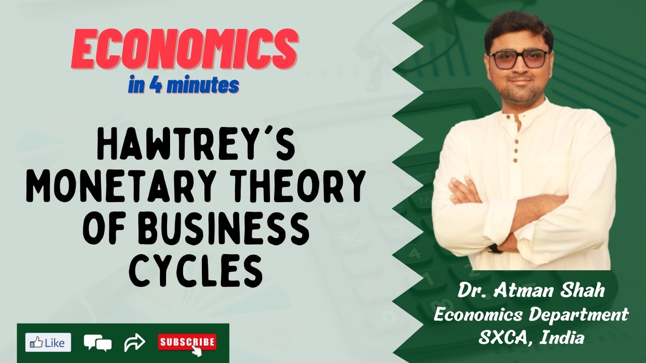 Hawtrey's Monetary Theory of Business Cycles || Economics in 4 minutes ...