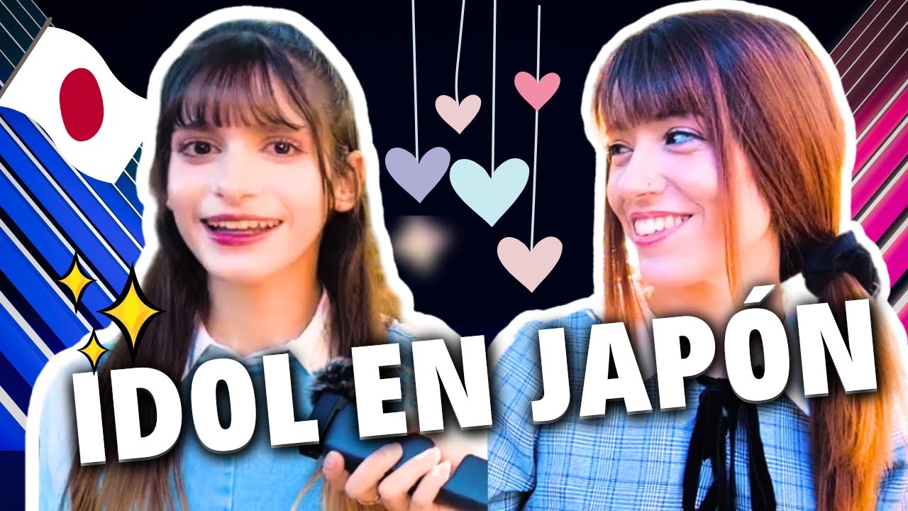 ¿Cómo ser idol en Japón? Entrevista a española idol en Japón - YouTube