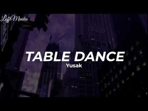 Yusak - Table Dance