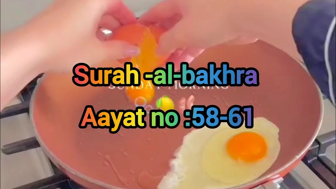 Surah- Al - bakhra Aayat no.(58_61 ) #islamicvideo #islamicstatus # ...