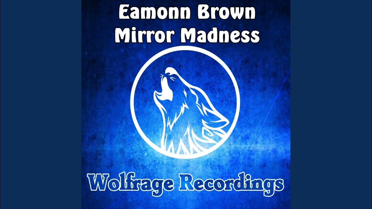 Mirror Madness (Original Mix) - YouTube