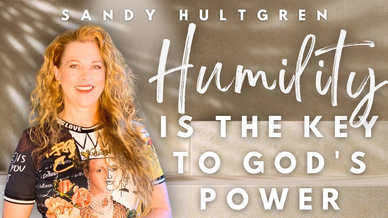 Humility Is The Key To God's Power - Rock 7-5 Church | Sandy Hultgren ...