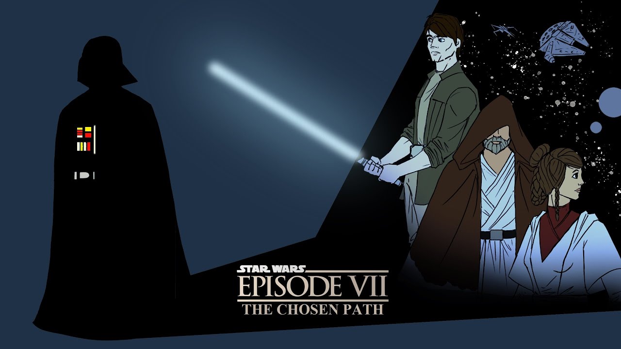(Update & Teaser Trailer) Star Wars: Episode VII: The Chosen Path - Fan ...
