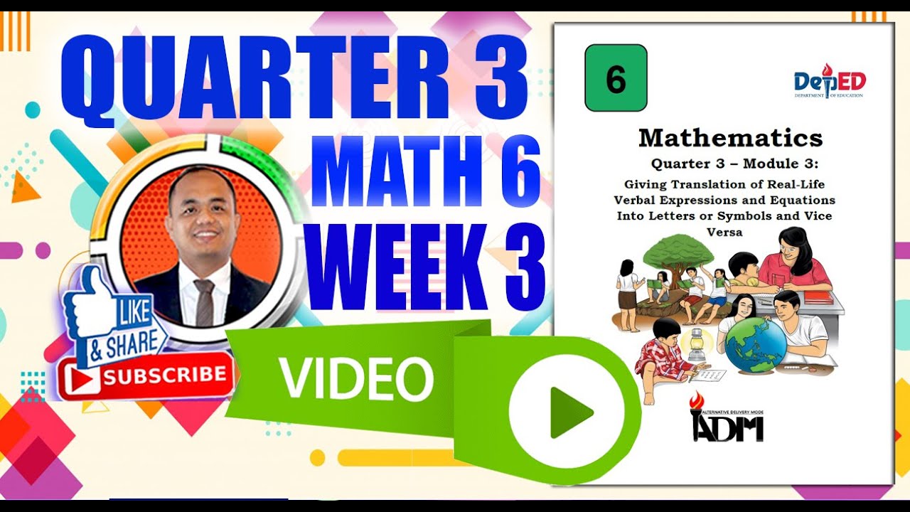 C.O. Math 6 Quarter 3 Week 3:Translate Real Life Verbal Expressions ...