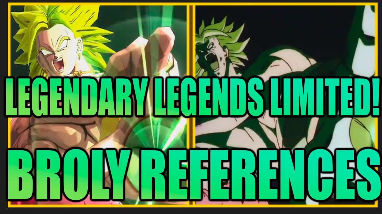 New Legendary Legends Limited Broly References! - YouTube